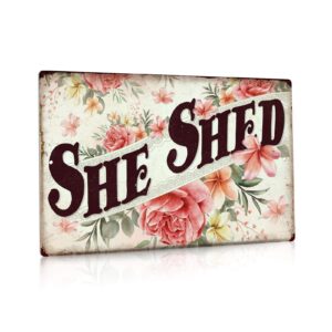 putuo decor she shed decor, farmhouse wall sign for home, kitchen, garden, women cave, gift for girlfriend, ladies, 12x8 inches aluminum metal sign