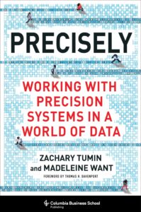 precisely: working with precision systems in a world of data