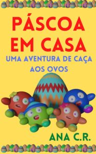 páscoa em casa: uma aventura de caça aos ovos - livro de páscoa (portuguese edition)