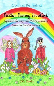 easter bunny in need!: rasmus the imp and fairy matilda save the easter bunny (magical stories of the old world)