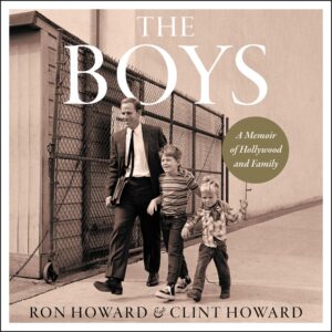 the boys: a memoir of hollywood and family