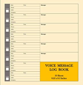 voice message log book: voicemail notepad 50 sheets, double-sided, 8.5 x 8.25 inches, 800-message notebook