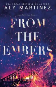 from the embers