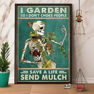 signchat vintage i garden so i don't choke people save a life send mulch poster metal sign 8x12 inches