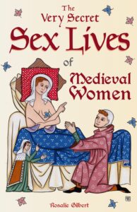 the very secret sex lives of medieval women