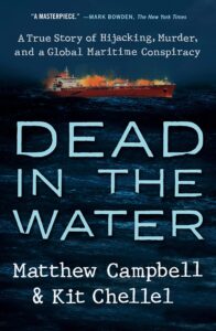 dead in the water: a true story of hijacking, murder, and a global maritime conspiracy