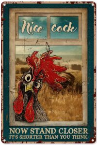 eeypy rooster decor for outside chicken window nice cock now stand closer it is shorter than you think metal sign decor tin aluminum sign wall art retro metal poster for yard home garden 16x12 inch