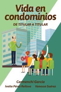 vida en condominios: de titular a titular (spanish edition)