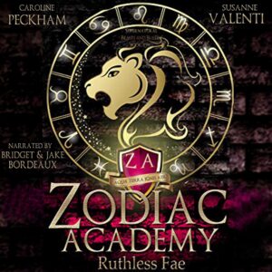 zodiac academy 2: ruthless fae: an academy bully romance