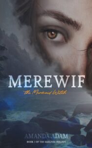 merewif: the mermaid witch (the saelfen trilogy book 1)