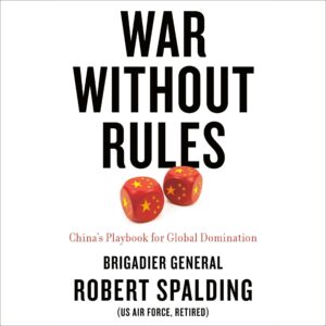 war without rules: china's playbook for global domination