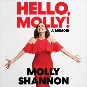 hello, molly!: a memoir