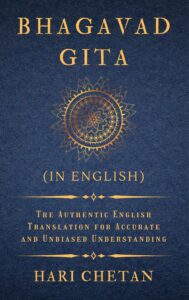 bhagavad gita (in english): the authentic english translation for accurate and unbiased understanding (the bhagavad gita series)