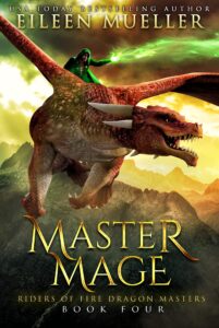 master mage: riders of fire dragon masters, book four - a dragons' realm young adult epic fantasy adventure