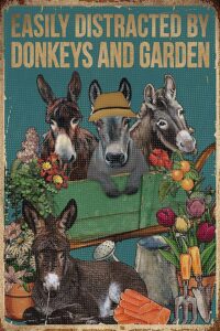 houvssen easy to be distracted by donkeys and garden houses, gifts for gardening lovers 8x12 inch home decoration metal tin sign retro tin sign