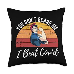 covid survivor gift you don't scare me i beat covid women's throw pillow