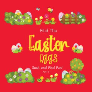 find the easter eggs : easter holiday seek and find fun book for children ages 3+ | recognition and memory activities for preschoolers and toddlers (the easter activity book collection)