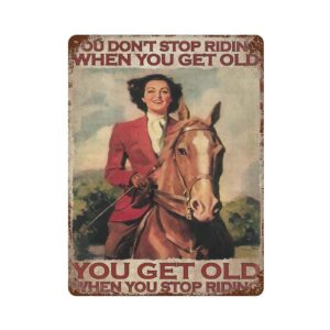 vioflow you don't stop riding when you get old metal tin signs, riding horse cowgirl gifts, funny decor for home outdoor pub garden kitchen bar room garage vintage retro wall art plaque 12x16 inches