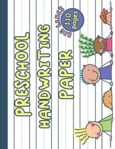 preschool handwriting paper: landscape with extra large lines. 110 pages. 8.5x11 inches.