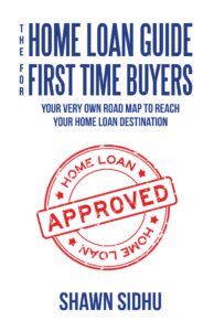 the home loan guide for first time buyers: your very own road map to reach your home loan destination