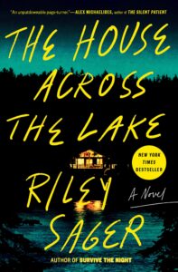 the house across the lake: a novel