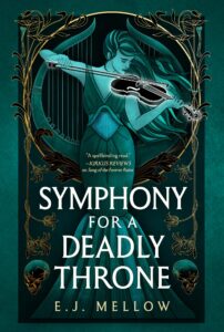 symphony for a deadly throne (the mousai book 3)