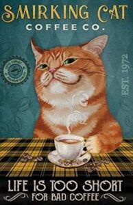 smirking cat retro metal tin sign vintage sign for home coffee garden wall decor 8x12 inch