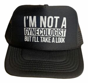 i'm not a gynecologist but i'll take a look snapback trucker hat for men or women, vintage fit with funny novelty graphic, custom mesh cap black