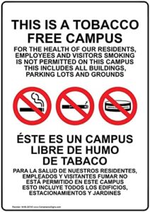 compliancesigns.com this is a tobacco free campus bilingual sign, 14x10 in. al-plus aluminum composite material for no smoking