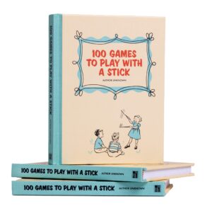 100 games to play with a stick [a hilarious parody book & gag gift]