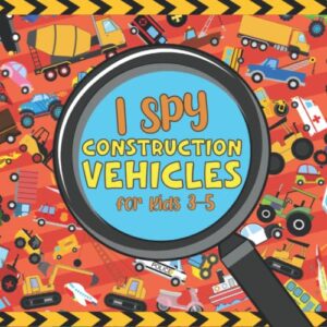 i spy construction vehicles for kids 3-5: ultimate roadwork site | paperback include: excavator, digger, dozer, dumper, fire trucks | good books for ... | mighty construction site in goodnight