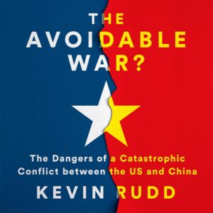 the avoidable war: the dangers of a catastrophic conflict between the us and xi jinping's china