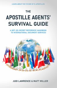 the apostille agents' survival guide: a not-so-secret reference handbook to international document services