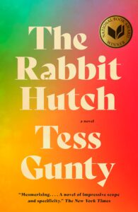 the rabbit hutch: a novel (national book award winner)