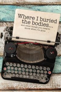 where i buried the bodies and other things you need to know when i'm gone: peace of mind end of life planner and organizer with all the important ... your personal, family, and business affairs.