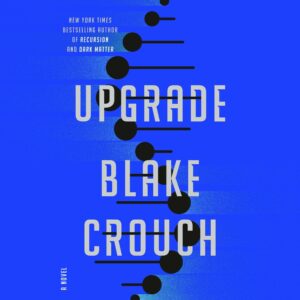 upgrade: a novel