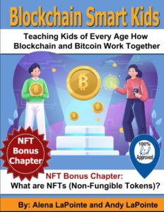 blockchain smart kids: teaching kids of every age how blockchain and bitcoin work together (the bitcoin smart kids, artifical intelligence smart kids, ... smart kids and blockchain smart kids series)