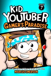 kid youtuber 7: gamer's paradise: from the creator of diary of a 6th grade ninja