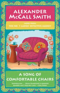 a song of comfortable chairs: no. 1 ladies' detective agency (23) (no. 1 ladies' detective agency series)