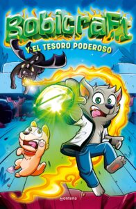 bobicraft 1 - bobicraft y el tesoro poderoso (spanish edition)