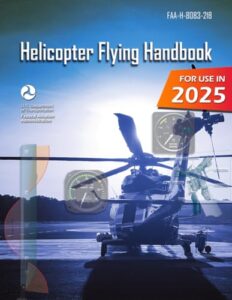 helicopter flying handbook: faa-h-8083-21b