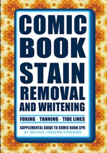 comic book stain removal and whitening: supplemental guide to comic book cpr