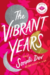 the vibrant years: a novel