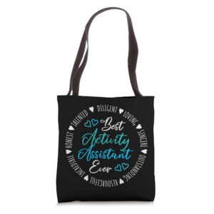 best activity assistant ever tote bag