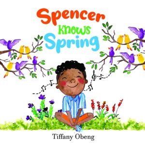 spencer knows spring: a charming children's book about spring (books about seasons for kids) (seasons books for kids)