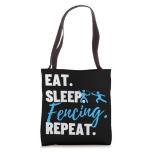 eat sleep fencing repeat - fencing tote bag