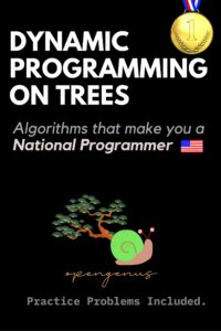 dynamic programming on trees (coding interviews: algorithm and data structure proficiency book 10)