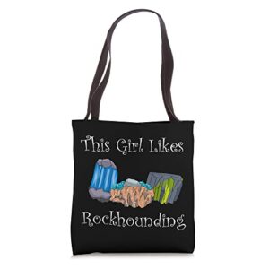 girl likes rockhounding science mineralogy tote bag