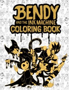 bendỵ and the Ịnk machịne coloring book: encourage creativity for kids & adults with one sided drawing pages of characters and iconic scenes