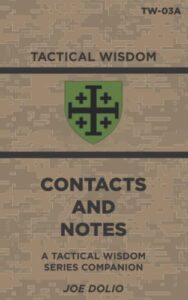 contact & notes: a tactical wisdom companion